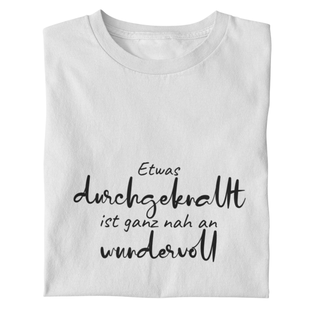 Etwas durchgeknallt ist ganz nah an wundervoll | Unisex Hoodie ...